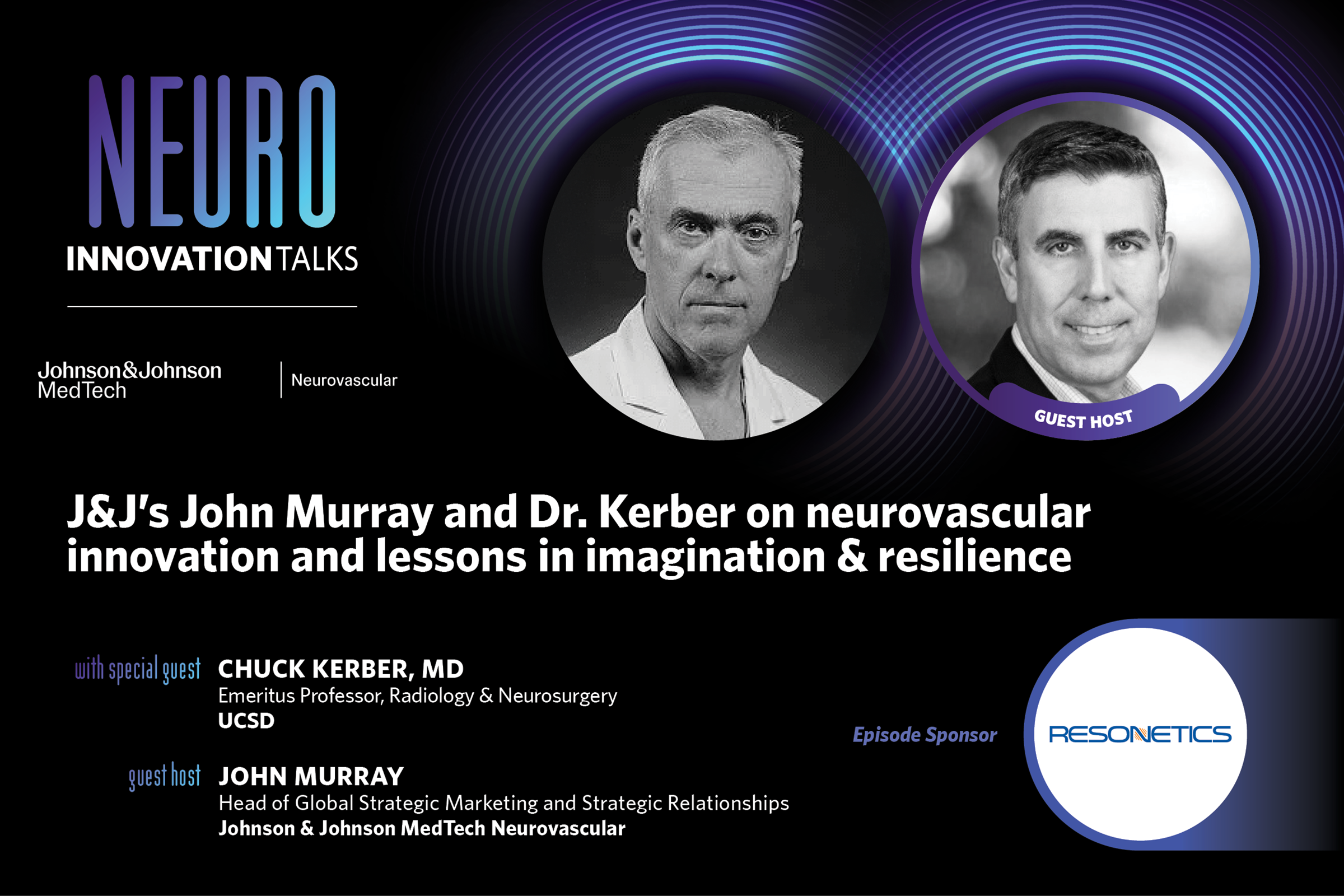 J&J's Murray and Dr. Kerber on neurovascular innovation, imagination ...